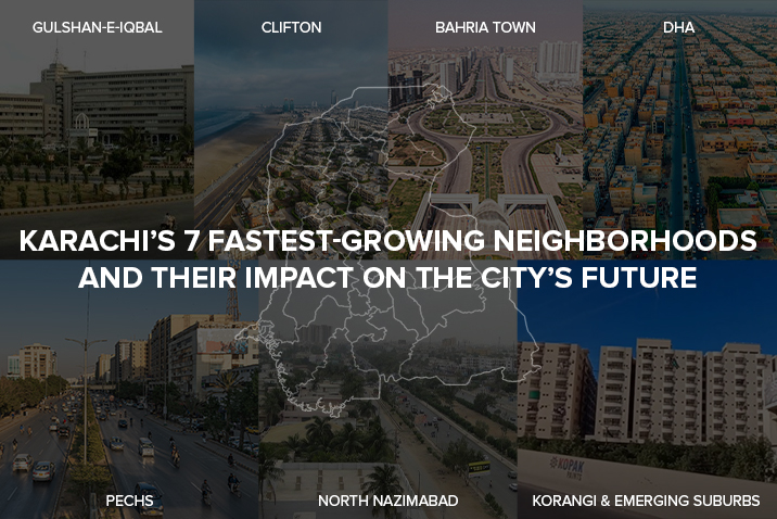 Karachi’s 7 Fastest-Growing Neighborhoods and Their Impact on the City ...
